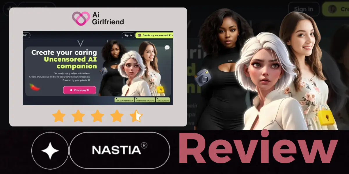 Nastia AI Review 2025: The Uncensored AI BFF You Need! 🔥